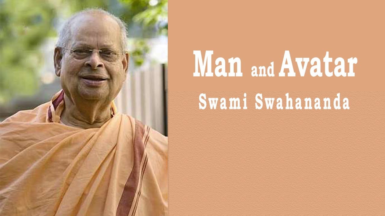Man and Avatar - Swami Swahananda - YouTube