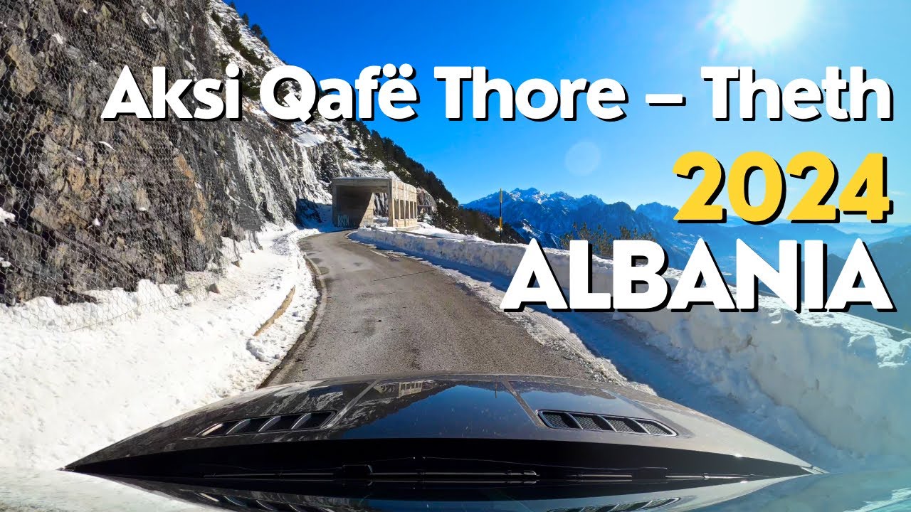 Aksi Qafë Thore – Theth 2024 - 🇦🇱 Albania [Car Driving] @MTravelVlog ...
