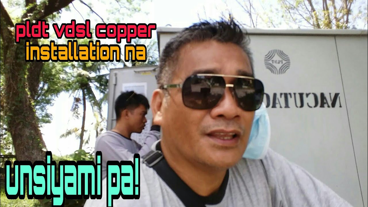 pldt vdsl copper installation na unsiyami pa! - YouTube
