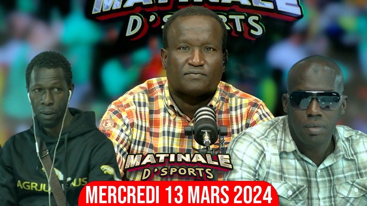 🛑Ramadan D'Sports du mercredi 13 mars 2024 - Invités : Socé coach Fass, Babacar Diagne coach ...