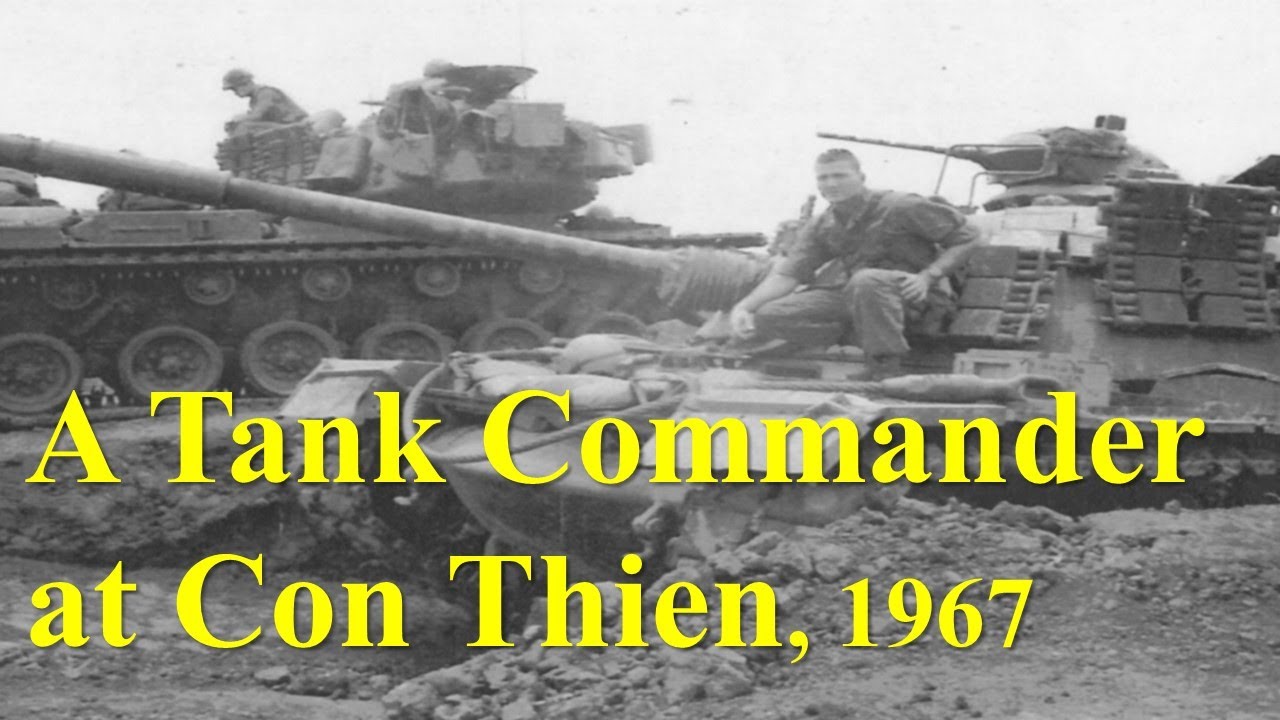 A Marine Tank Commander at Con Thien, South Vietnam, 1967 - YouTube