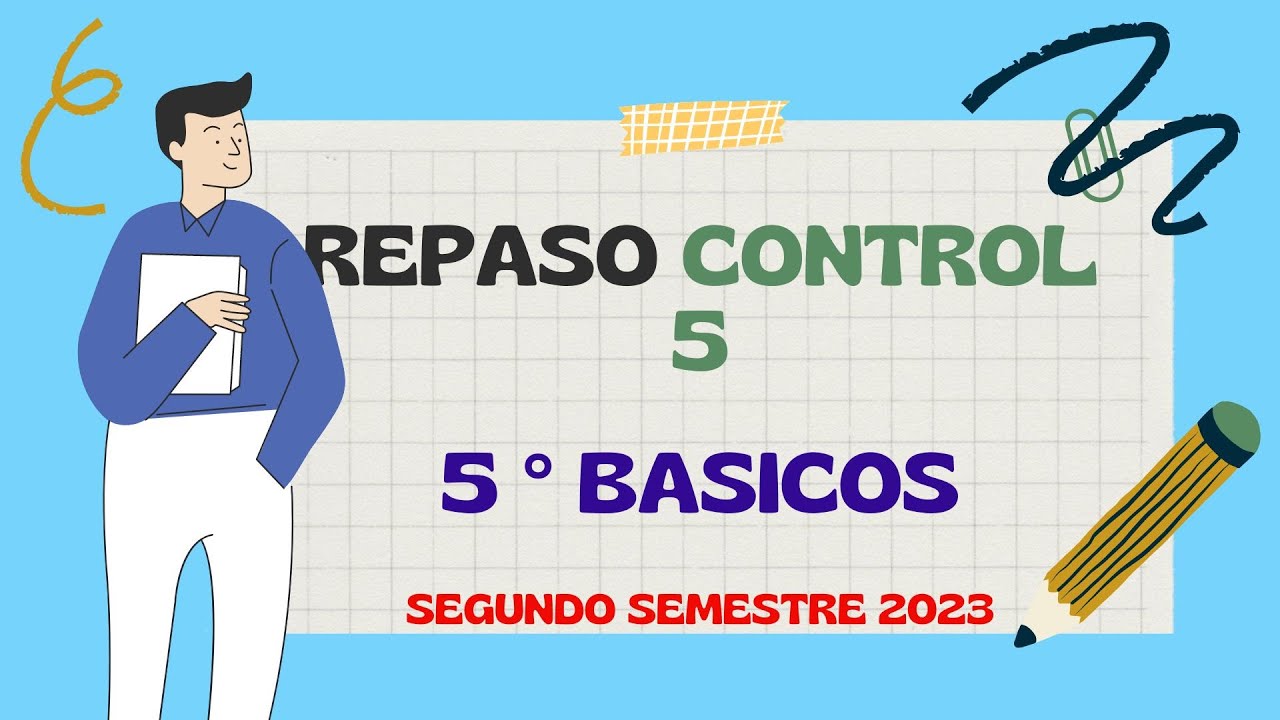 Video de repaso control 5 de 5 ° básicos - YouTube