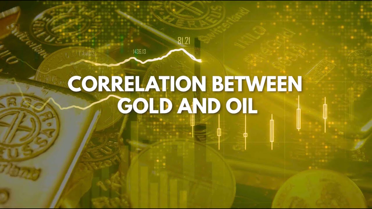 Correlation Between Gold and Oil - YouTube