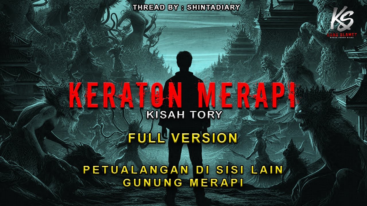 NGERI PETUALANGAN DI KERATON GHAIB GUNUNG MERAPI YANG MEMBAWA MEREKA KE ...