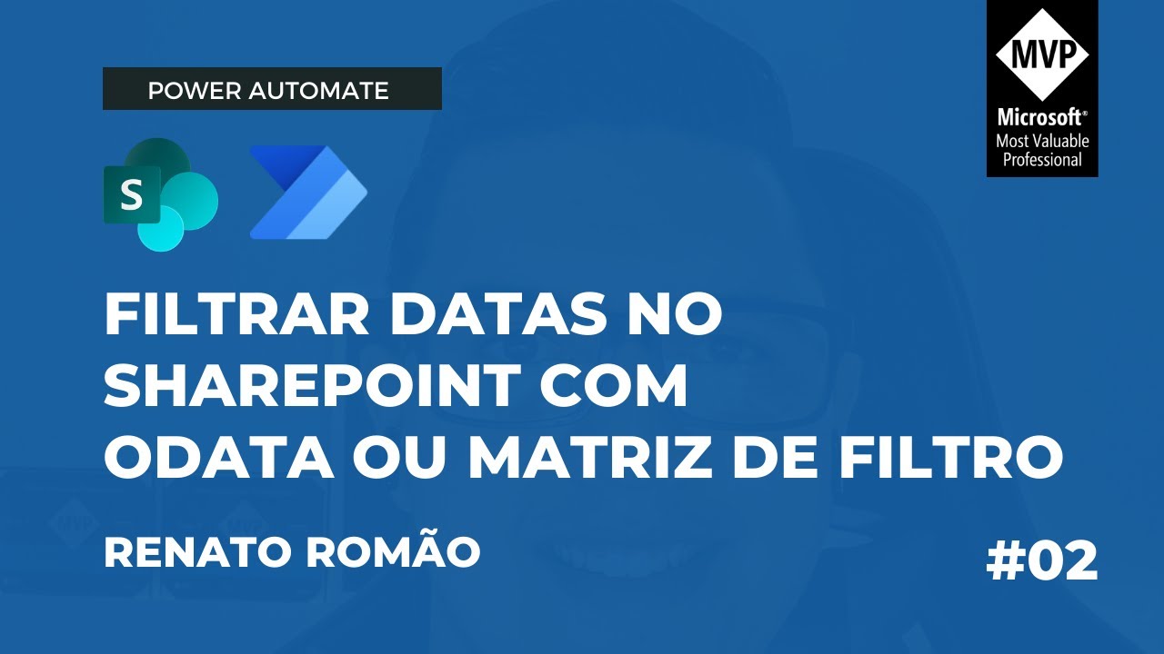 Power Automate - #02 - VALIDAR DATA USANDO FILTRO ODATA OU MATRIZ DE ...
