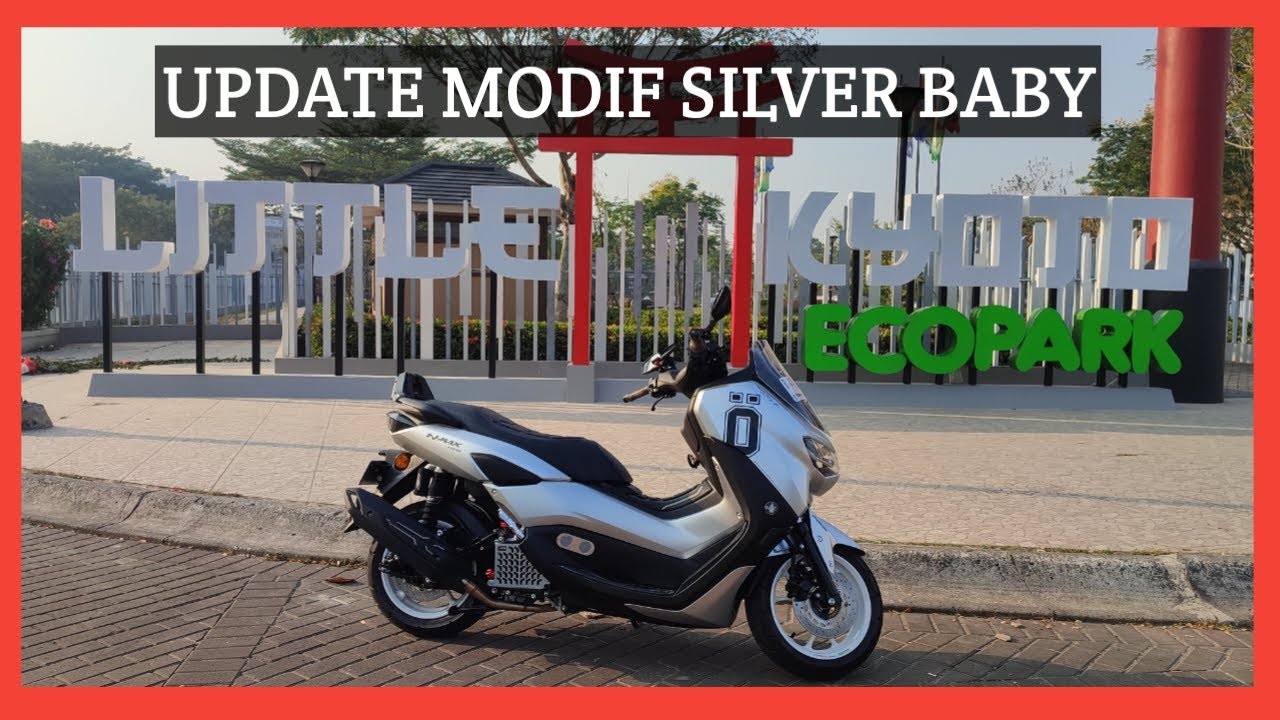 UPDATE MODIF SILVER BABY NEW NMAX ECHOO ONE - YouTube