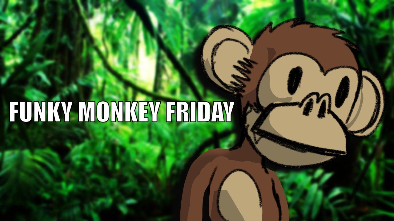 Funky Monkey Friday - YouTube