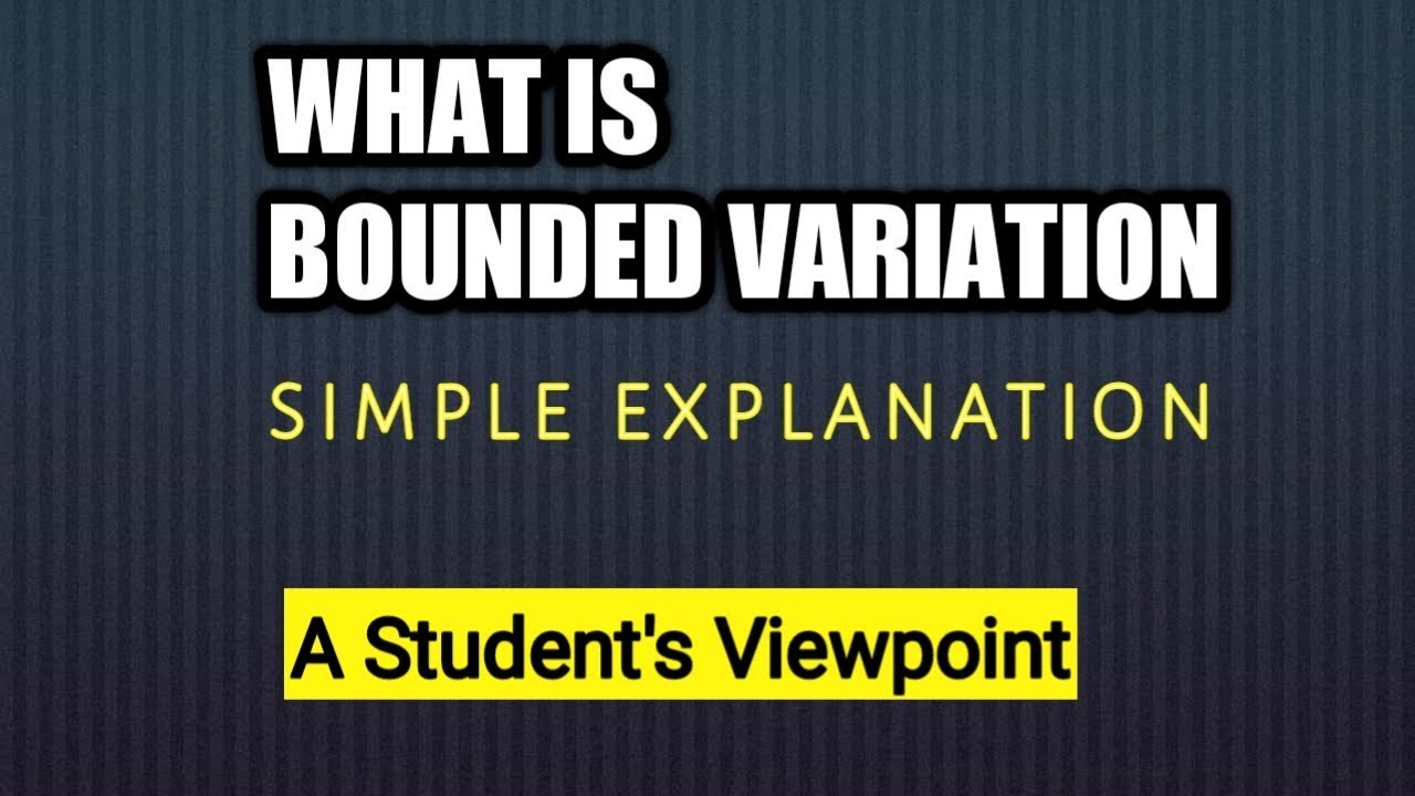 Bounded Variation || Real Analysis || Mathematics BSc. - YouTube