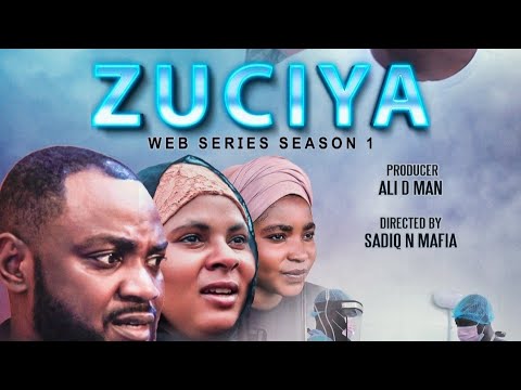 ZUCIYA SEASON 2 EPISODE 9 LATEST HAUSA SERIES DRAMA - YouTube