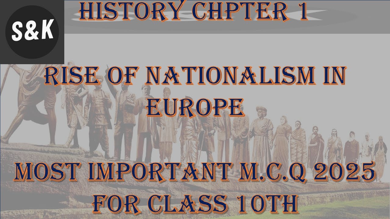 Rise of Nationalsim in Europe||MCQ History Chapter 1Class 10th||The ...
