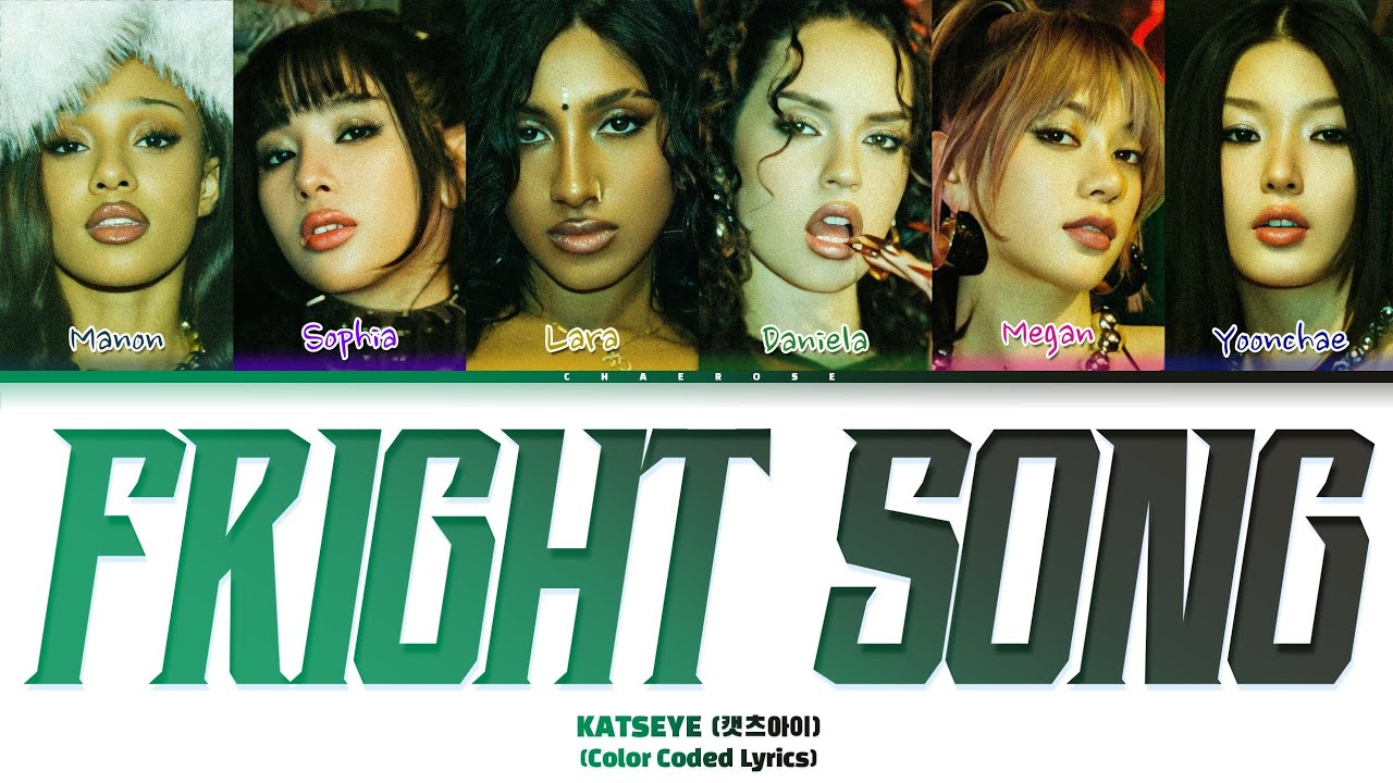 [CORRECT] KATSEYE 'Fright Song' Lyrics (Color Coded Lyrics) - YouTube