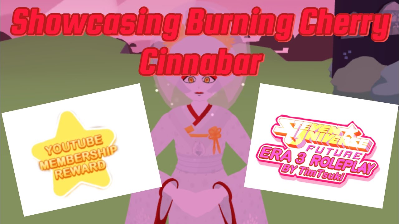 Showcasing Burning Cherry Cinnabar [⭐️] Steven Universe Future Era: 3 ...