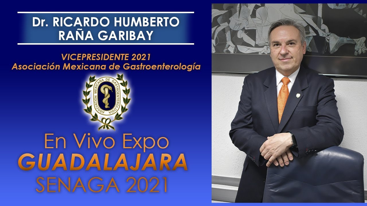 Dr. RICARDO HUMBERTO RAÑA GARIBAY, Vicepresidente y Nuevo Presidente ...