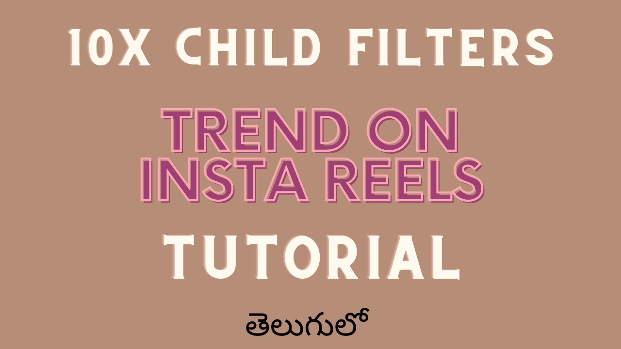 How to do using 10X/5X child filter trend on Instagram Reels viral 10x ...