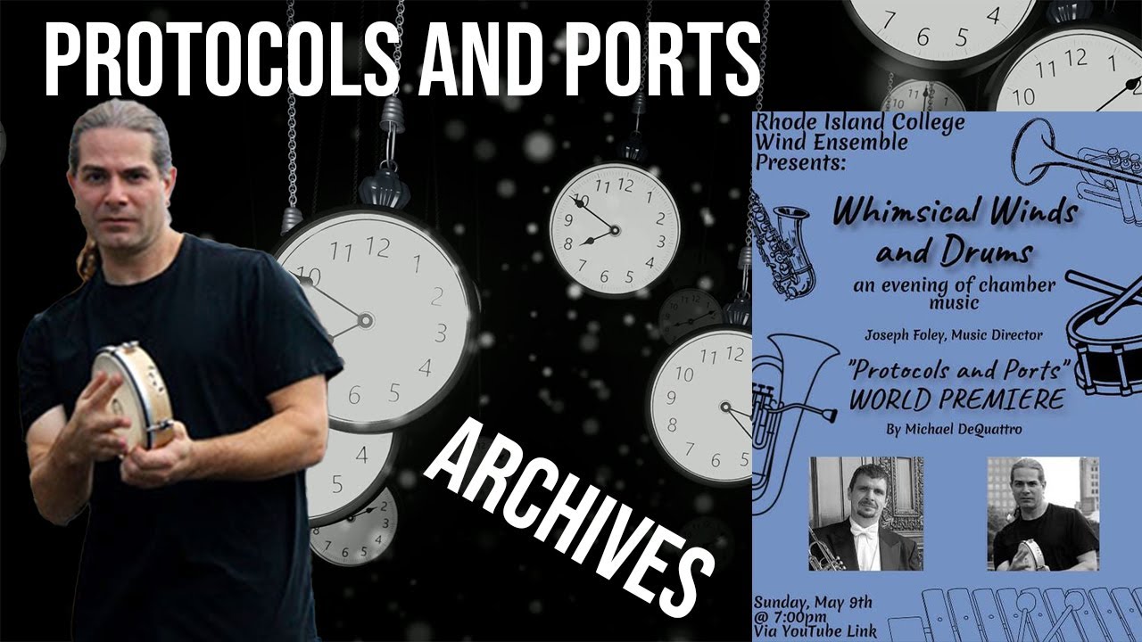 Protocols and Ports by Michael DeQuattro (an original composition ...