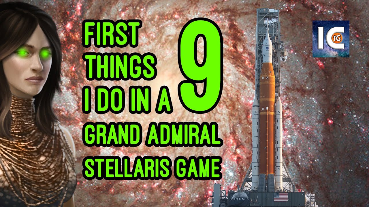 Stellaris FIRST 9 STEPS I do playing Grand Admiral (Guide / How To Start / Tutorial) - YouTube