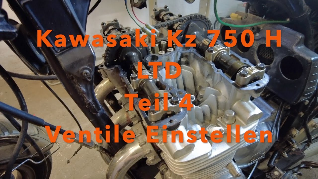 Kawasaki Kz 750 H LTD Bj. 81 Teil 4 Ventile Einstellen - YouTube