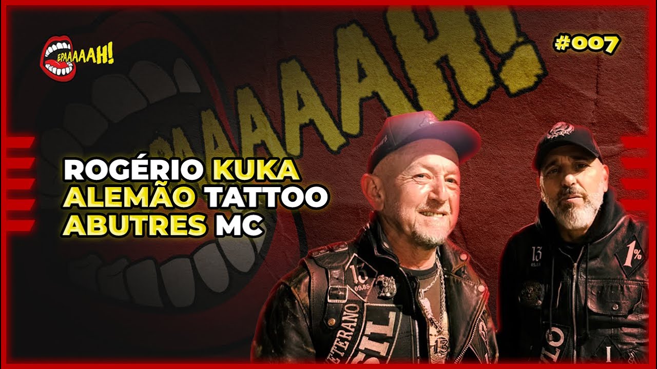 ROGÉRIO KUKA & ALEMÃO TATTOO (PRESIDENTE E VICE PRECIDENTE ABUTRES SP ...