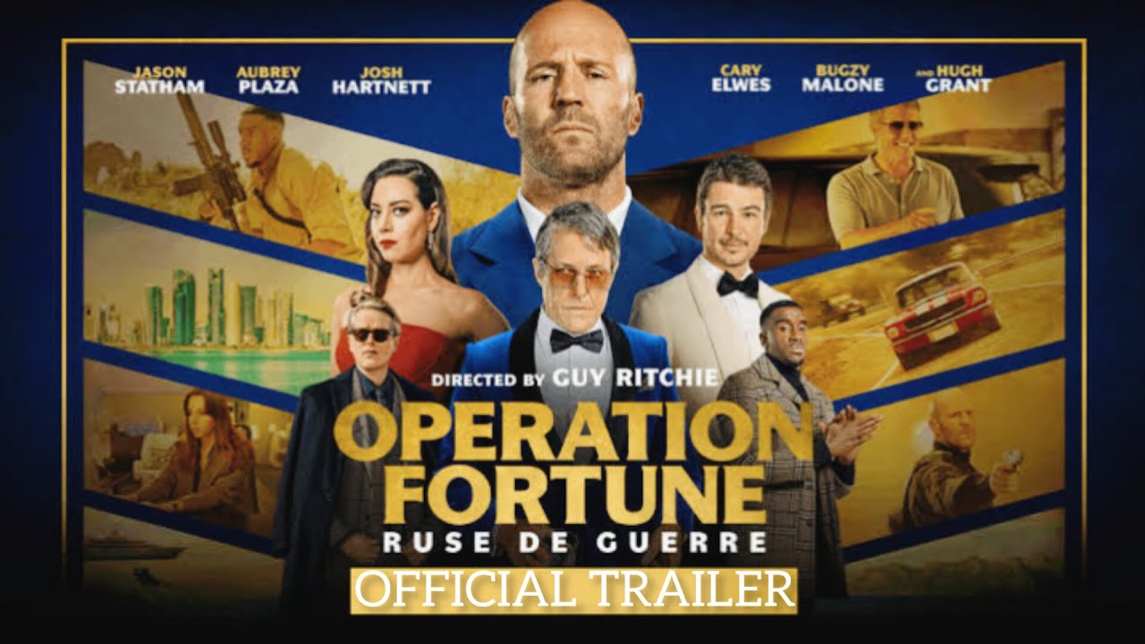 OPERATION FORTUNE RUSE DE GUERRE | 2023 | OFFICIAL TRAILER | JASON ...