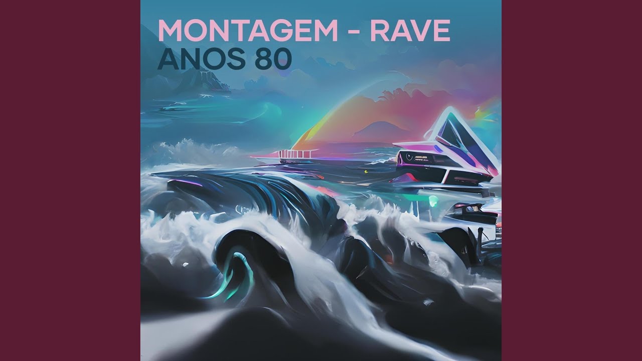 Montagem - Rave Anos 80 - YouTube