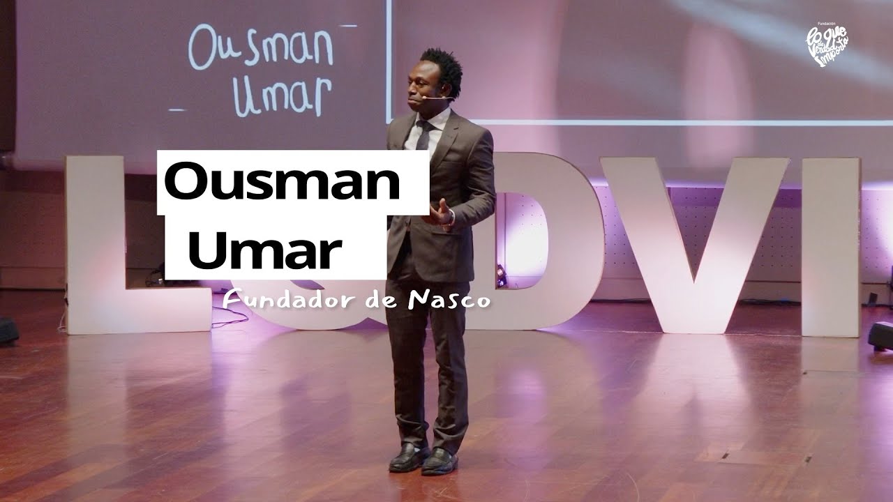 Ousman Umar: Esfuerzo, Perseverancia, Superación y Tolerancia - Fundación LQDVI - YouTube