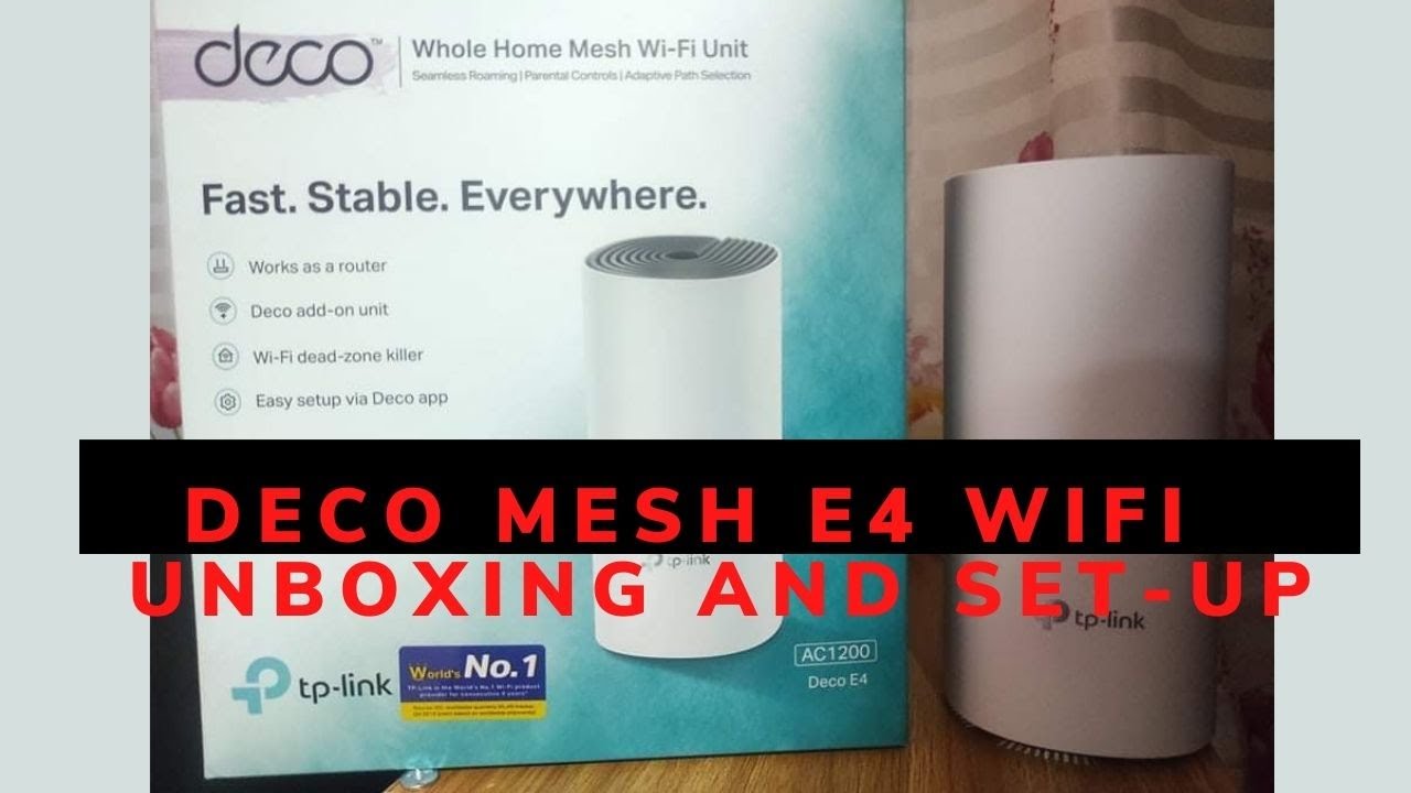 Deco Mesh E4 Wifi - Unboxing And Set-up - YouTube