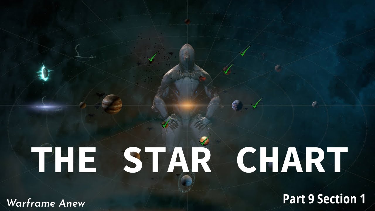 The Star Chart - Warframe Anew P9 Section 1 - YouTube