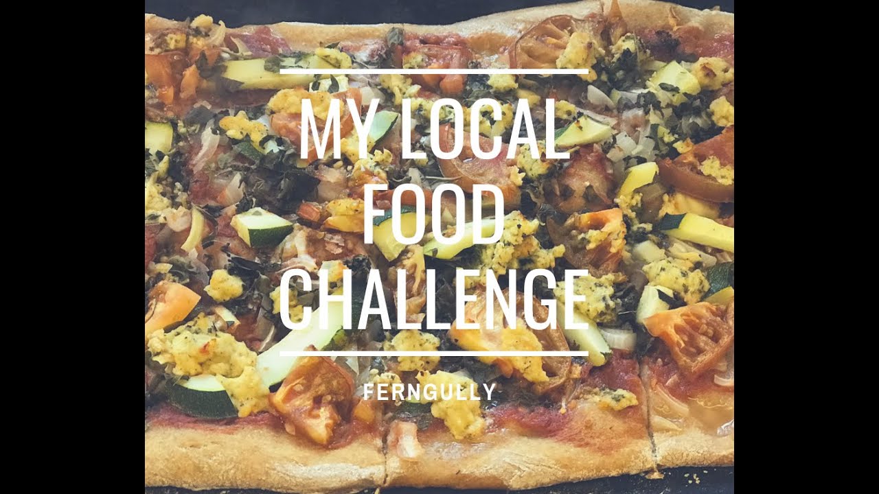 My Local Food Challenge / 30 DAYS EATING FROM MY GARDEN AND AREA ...