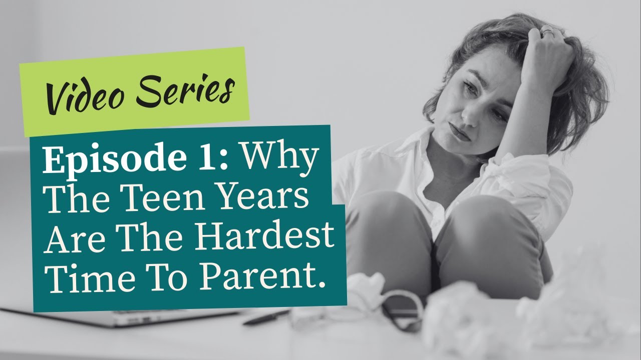 #1 The Teen Years Are The Hardest Time To Parent - YouTube