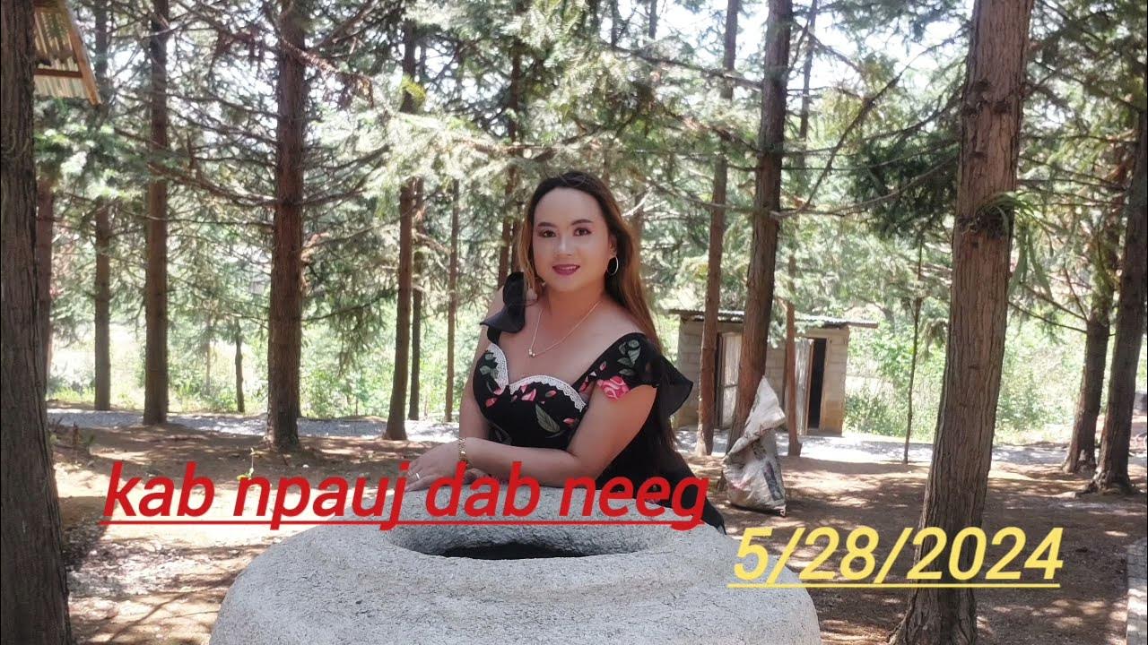 kuv tu txiv hmoob nplog yuav poj niam lawm mob siab luaj li os 5/28/2024 - YouTube