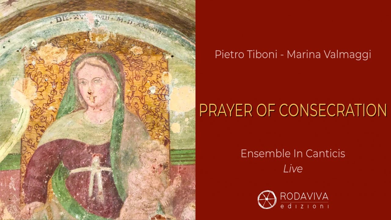 Ensemble IN CANTICIS - PRAYER OF CONSECRATION - Live - YouTube