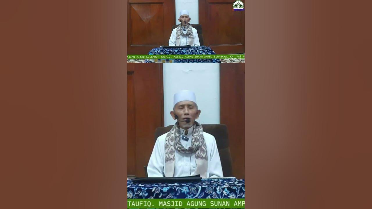 14.12.2024M. Sabtu Maghrib. Kajian Kitab Sullamut Taufiq. Masjid Ampel. KH. Mochammad Yahya ...