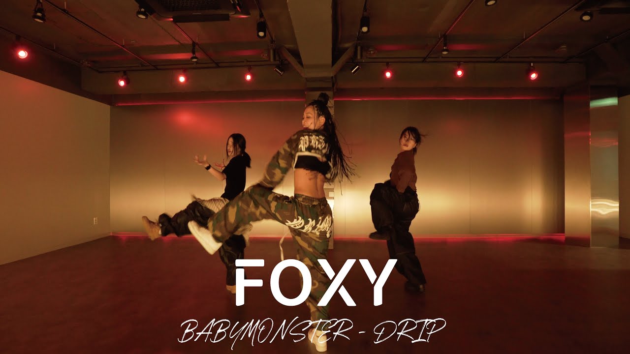 ( BABYMONSTER - DRIP ) by FOXY - YouTube