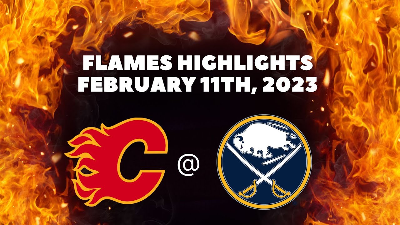 Calgary Flames Highlights @ Buffalo Sabres | February 11th, 2023 - YouTube