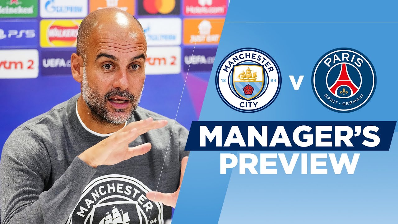 PEP GUARDIOLA PRESS CONFERENCE | MAN CITY V PSG | CHAMPIONS LEAGUE ...