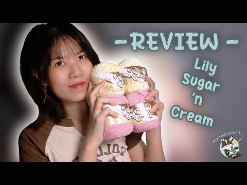 Yarn Review - Lily Sugar 'n Cream | Mintmigurumi | crochet review 🧶❤