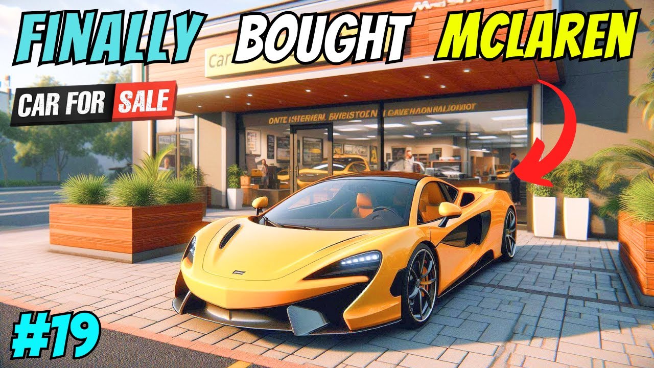 I Bought an Expensive McLaren! | Car Seller Simulator Dealership ...