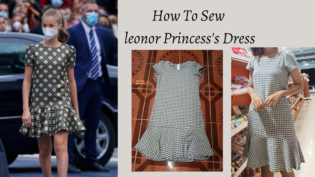 How to sew Leonor Princess's Dress စက်နင်းတတ်ရုံနဲ့ ချုပ်တတ်မဲ့ဂါဝန်လေး ...