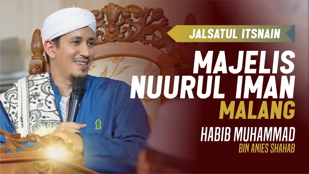 JALSATUL ITSNAIN MAJELIS NUURUL IMAN | AHAD, 28 JANUARI | HABIB ...