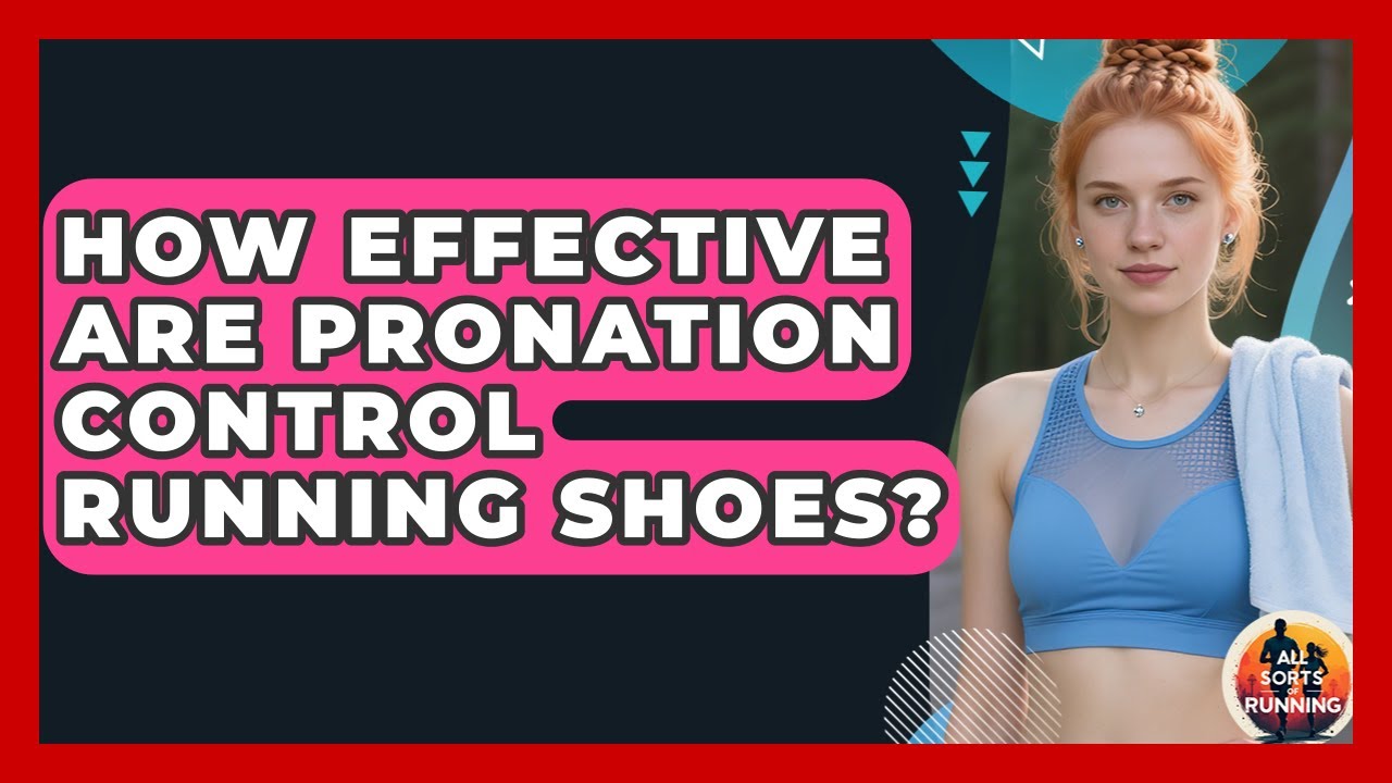 How Effective Are Pronation Control Running Shoes? - All Sorts Of ...