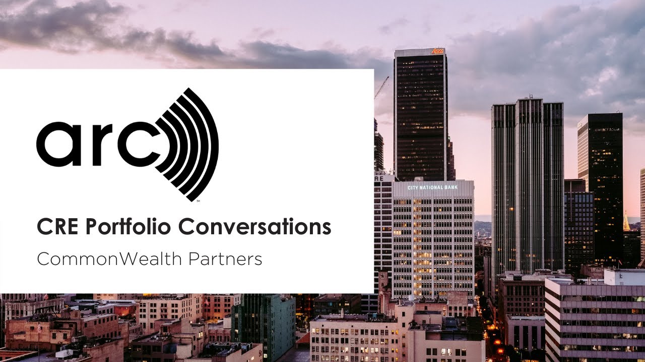 Arc CRE Portfolio - CommonWealth Partners - YouTube