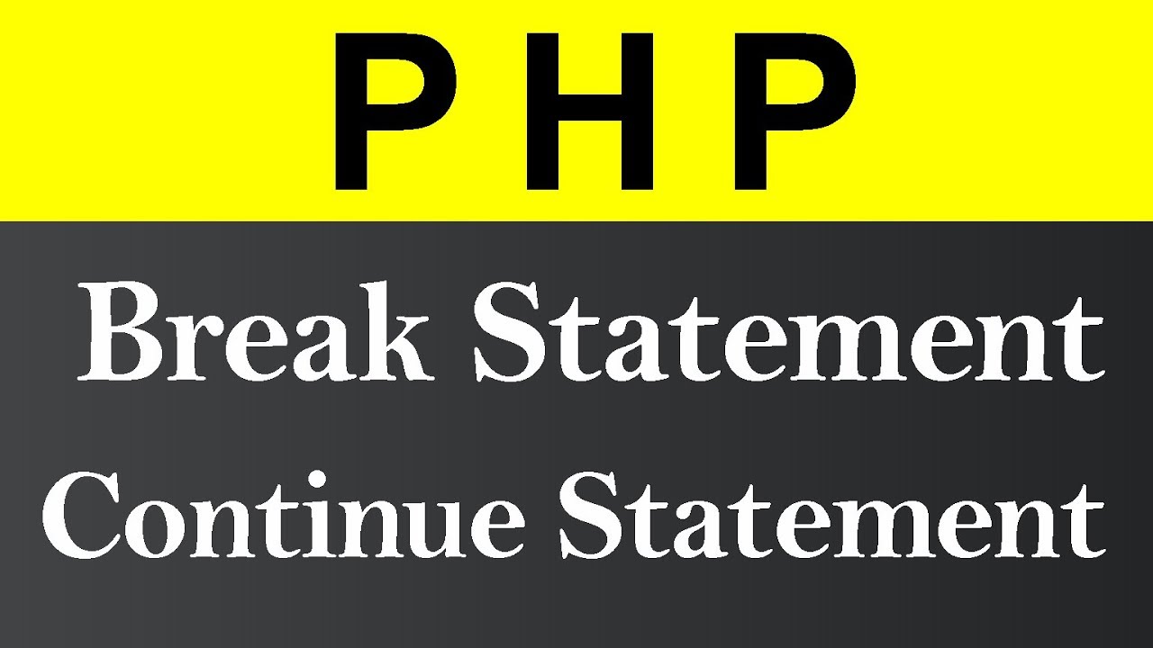 Break And Continue Statement In Php Hindi Youtube