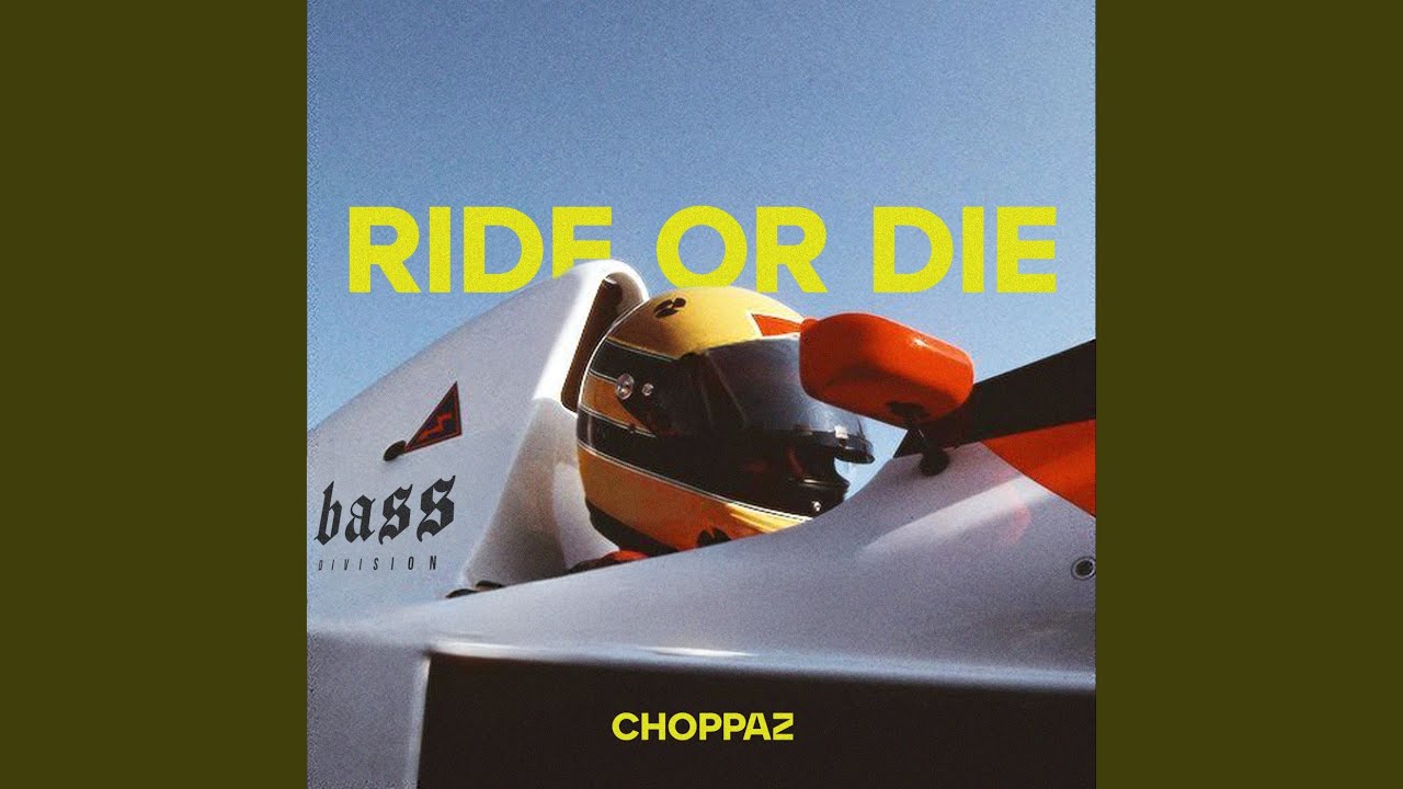 Ride Or Die - YouTube
