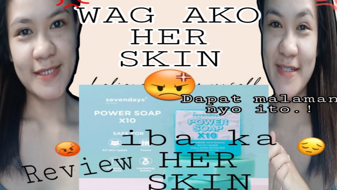 7days By: Her Skin Power Soap x10 Honest Review 💢 Grabe naka-kalokang Experience😩 | SarahBedrona ...