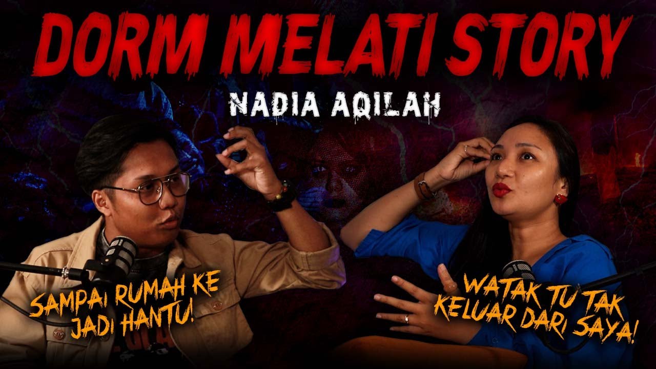 SERAM SELEBRITI EP 25 - NADIA AQILAH | DORM MELATI HORROR STORY - YouTube