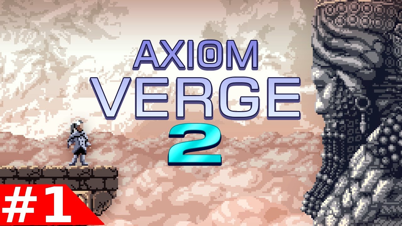 Axiom Verge 2 - Part 1 Walkthrough (Gameplay) Climbing the Mountain ...