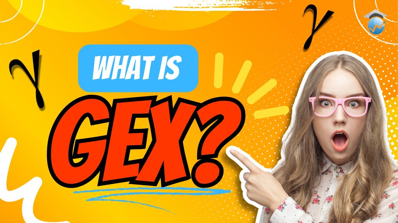 What is GEX? ULTIMATE Guide to Gamma Exposure - YouTube