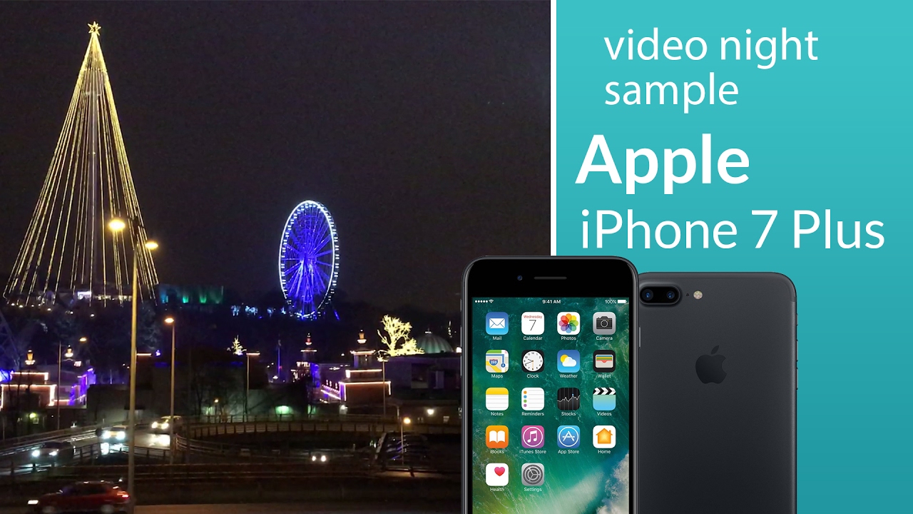 Apple iPhone 7 Plus camera test: night video (1080p) - YouTube