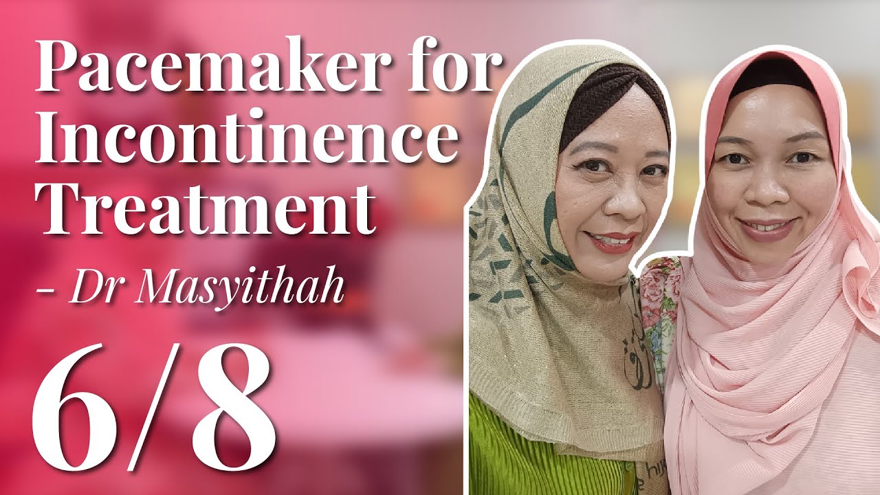 Masalah Terkucil | Pacemaker for incontinence treatment - Dr Masyithah ...