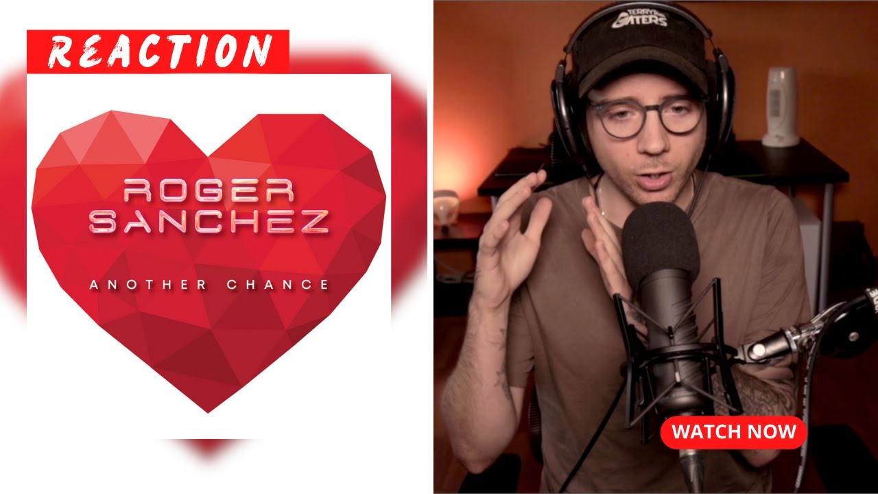 Roger Sanchez - Another Chance | MUSIC PRODUCER REACTION | TERRY GATERS ...